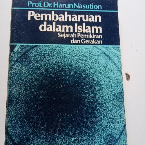 Jual Pembaharuan dalam Islam Sejarah Pemikiran dan Gerakan Prof. Dr ...