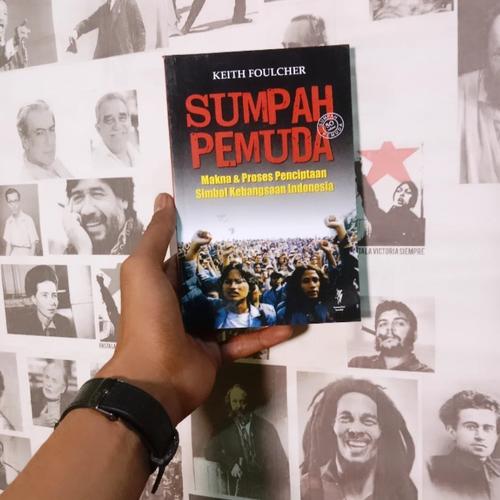 Jual Sumpah Pemuda: Makna dan Penciptaan Simbol Kebangsaan Indonesia by ...