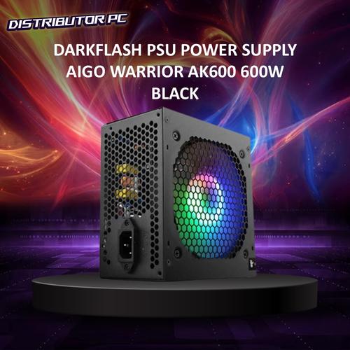 Promo DARKFLASH PSU POWER SUPPLY AIGO WARRIOR AK600 600W BLACK - Jakarta Utara - DISTRIBUTOR PC ...
