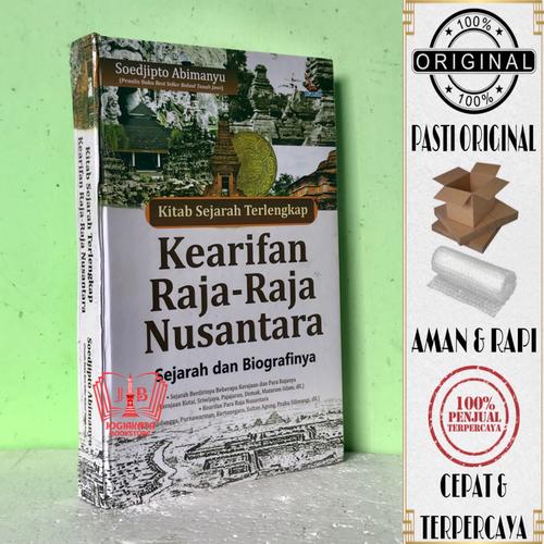 Jual Buku Kitab Sejarah Terlengkap Kearifan Raja-Raja Nusantara ...