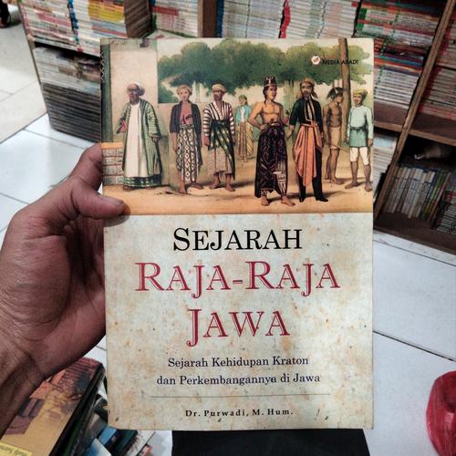 Jual sejarah raja raja Jawa sejarah kehidupan keraton dan ...