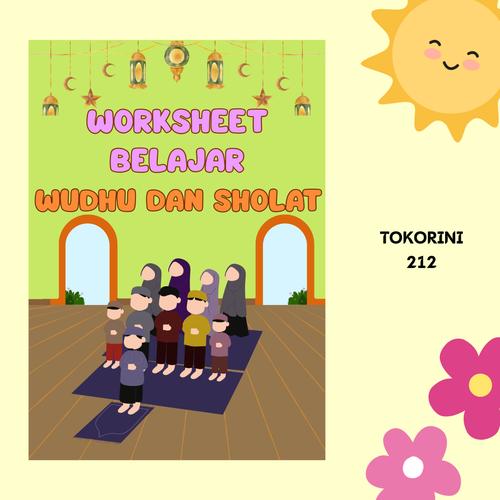 Jual Worksheet Lembar Aktivitas Anak Tema Islami Tema Wudhu & Shalat ...