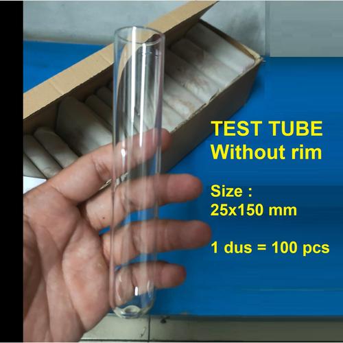 Jual TEST TUBE GLASS 25X150 MM TABUNG REAKSI KACA WITHOUT RIM CULTURE ...