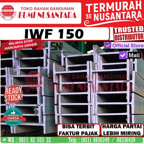 Jual Besi IWF 150 x 6 Meter / 12 Meter Baja WF Wide Flange Beam RSI GG ...