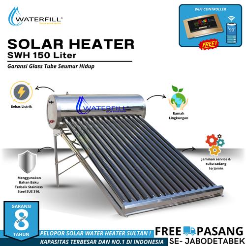Jual SOLAR WATER HEATER WATERFILL SWH 150 LITER GARANSI RESMI FREE PASANG - Kab. Tangerang ...