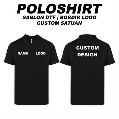 Jual Polo Shirt Custom Design Logo Sendiri | printed DTF Satuan 1 hari ...