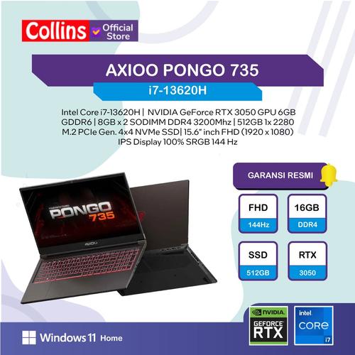 Promo AXIOO PONGO 735 I7 13620H RTX3050 16GB 512GB 15.6 FHD 144HZ IPS ...