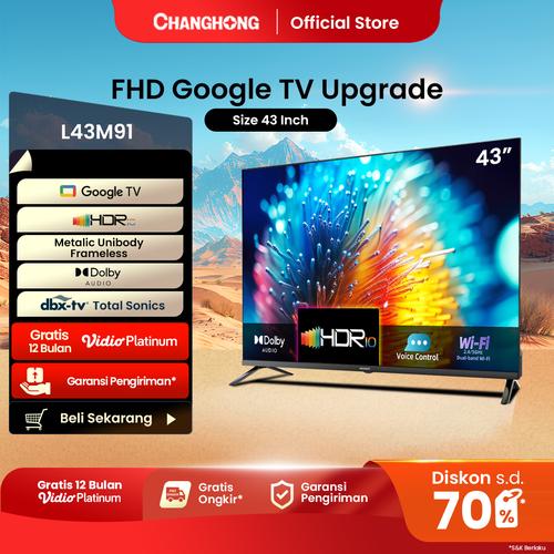 Promo Changhong Google TV 43 inch FHD Dolby Audio Google Play Smart TV ...