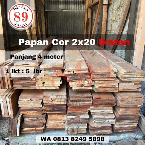 Jual Kayu Papan Cor 2x20 Proyek Ikatan - 4 Meter / Kayu papan cor / 2 x ...