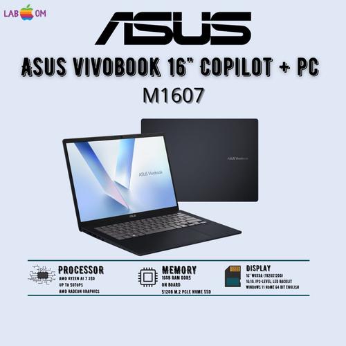 Jual ASUS VIVOBOOK 16 M1607 RYZEN AI 350 16GB RAM 512GB SSD AMD RADEON ...