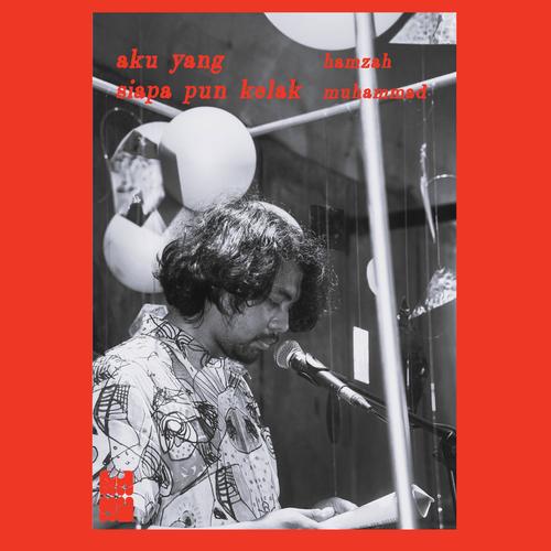 Jual Aku yang Siapa Pun Kelak - Hamzah Muhammad - Jakarta Barat - Penerbit Ramu | Tokopedia