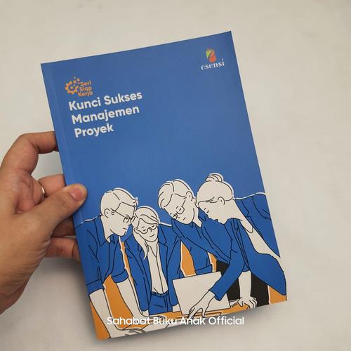 Jual Kunci Sukses Manajemen Proyek Seri Siap Kerja Esensi Erlangga - Kab. Tangerang - Sahabat ...