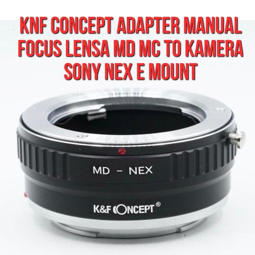 Jual K&F KNF Lens Adapter | MD - NEX | Lensa Minolta MD MC Lenses to ...