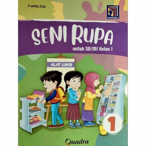 Jual Seni Rupa Kelas 1 SD Penerbit Quadra Kurikulum Merdeka Edisi ...