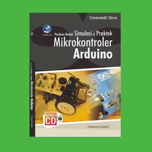 Jual Buku Panduan Mudah Simulasi Dan Praktek Mikrokontroler Arduino +cd ...