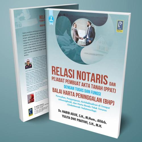 Jual Relasi Notaris dan Penjabat Pembuat Akta Tanah (PPAT) dengan Tugas ...