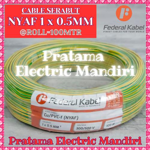 Jual FEDERAL Kabel Cable Grounding NYAF 1 x 0.5mm 0,5mm Yellow/Green @Roll - Hijau-Kuning ...