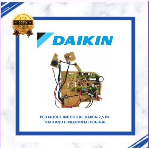 Jual PCB MODUL INDOOR AC DAIKIN 2,5 PK THAILAND FTNE60MV14 ORIGINAL ...