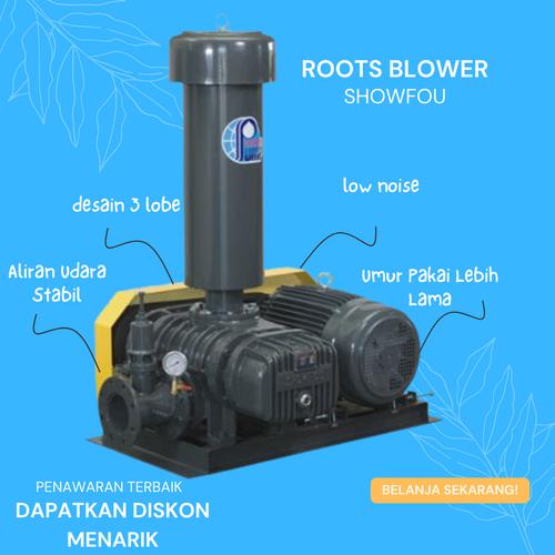 Jual Roots Blower SHOWFOU ex Taiwan - Jakarta Barat - dunia pompa_NEW ...