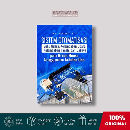 Jual Buku Sistem Otomatisasi Suhu Udara, Kelembaban Udara, Kelembaban ...