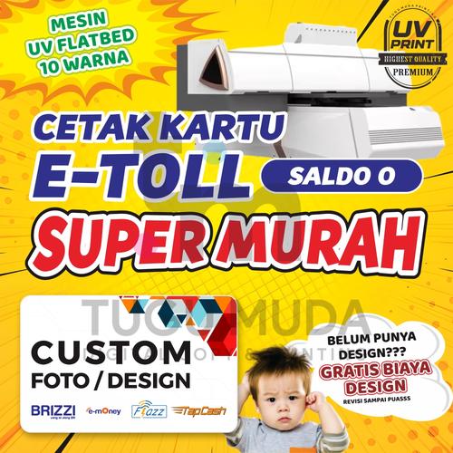 Jual Cetak eMoney/BRIZZI/TapCash/Flazz/eToll Kartu Custom - UV Print ...