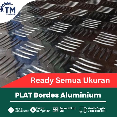 Jual Plat Bordes Aluminium Tebal 0.7mm 1mm 1.5mm 2mm 3mm 4mm 4.5mm 5mm ...