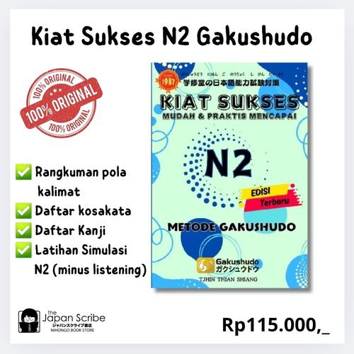 Jual Kiat Sukses Gakushudo JLPT N2 - Kab. Blitar - The Japan Scribe ...