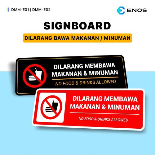 Promo SIGN AKRILIK TANDA DILARANG MEMBAWA MAKANAN & MINUMAN SIGNAGE ...