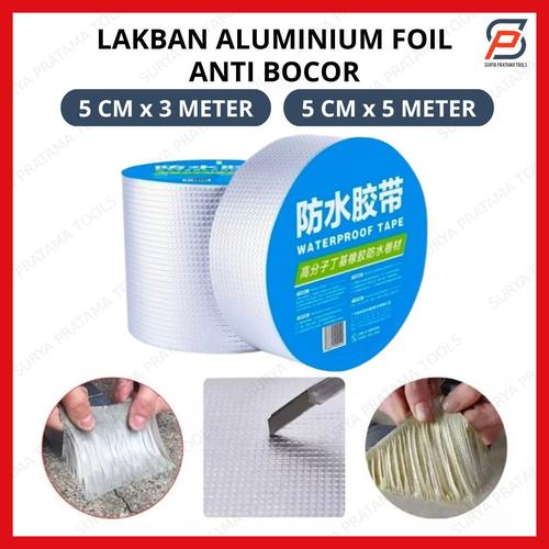 Jual Lakban Anti Bocor Aluminium Foil Waterproof Tape 5 cm x 3 Meter 5 Meter / Lem Perekat Anti ...