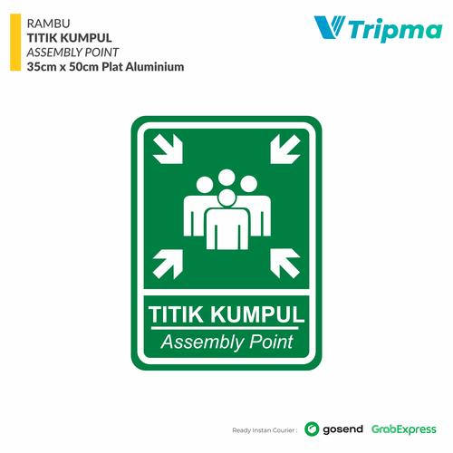 Jual Rambu Titik Kumpul Assembly Point 35cm x 50cm Plat Alumunium - ACP ...