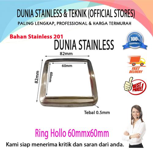 Jual Ring Hollo 60m x 60mm aksesoris stainless steel - Kab. Tangerang ...