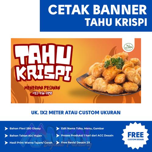 Promo Cetak Banner Spanduk Tahu Krispi Desain Kekinian Bisa Custom - 50 ...