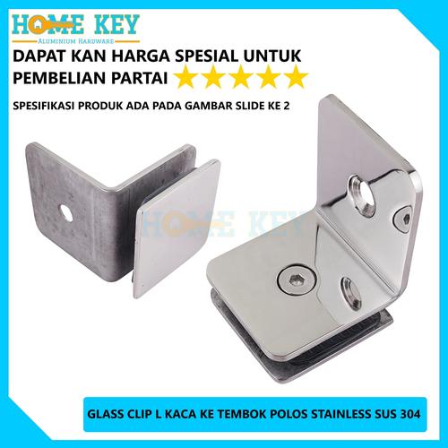 Jual Glass Clip L Siku Penjepit Kaca ke Tembok Stainless Steel 304 ...