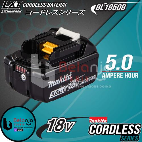 Promo Makita Baterai BL1850B 18V 5Ah Battery Cordless Lithium-Ion ...