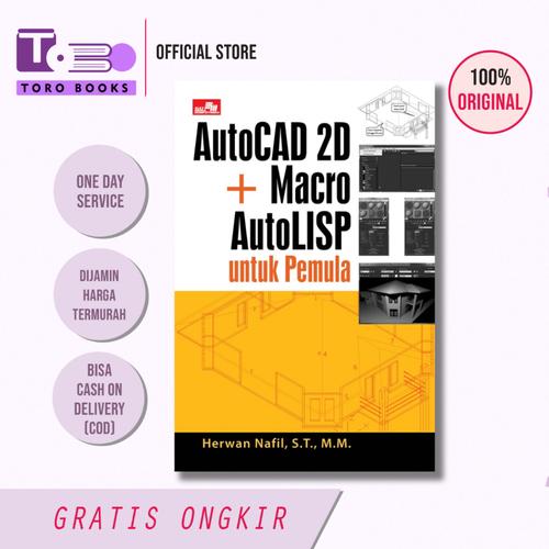 Promo AutoCAD 2D & 3D + Macro AutoLISP untuk Pemula - Kab. Tangerang ...