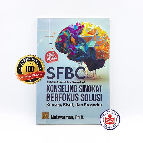 Jual Buku SFBC Konseling Singkat Berfokus Solusi - Mulawarman - SFBC Konseling - Kab. Sleman ...