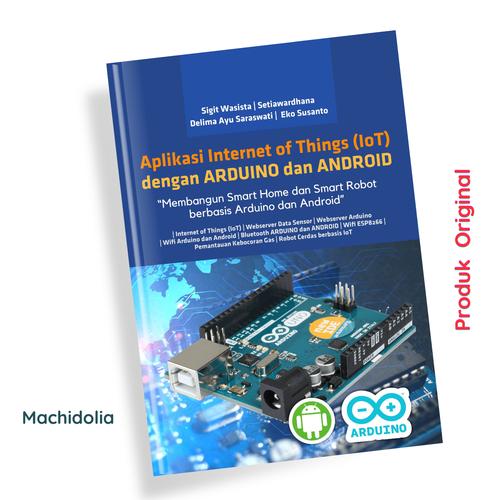 Jual Deepublish Buku Aplikasi Internet of Things (IoT) dengan ARDUINO ...