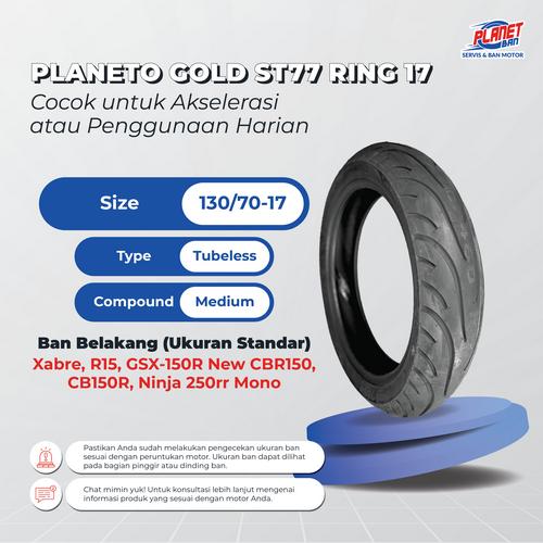 Promo Ban Motor Ring 17 - 130/70 Planeto Gold ST77 (Ban Motor Xabre ...