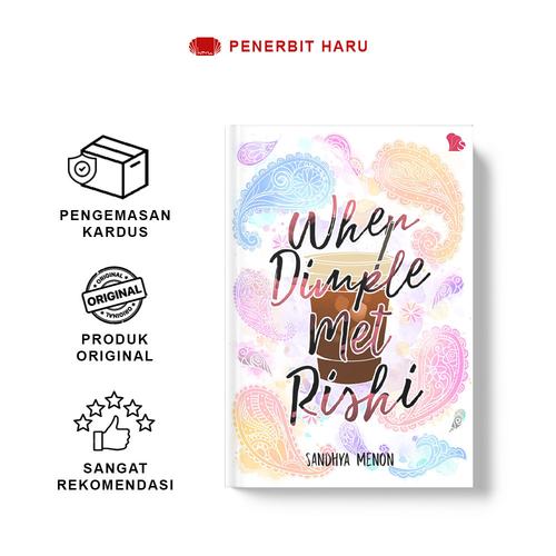 Jual Buku Novel When Dimple Met Rishi by Sandhya Menon - Penerbit ...