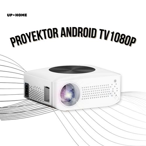 Promo UPHOME Proyektor Android TV 1080P 7000 Lumen Smart Projector ...