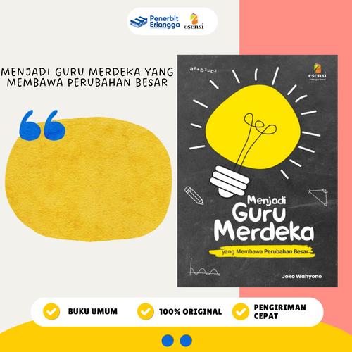 Promo [Erlangga Official] Buku Referensi Guru : Menjadi Guru Merdeka ...