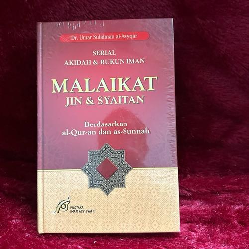 Jual BUKU MALAIKAT JIN & SYAITAN BERDASARKAN AL QURAN DAN AS SUNNAH BY DR UMAR SULAIMAN ...