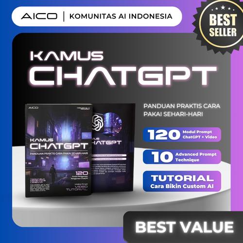 Promo AICO - Kamus ChatGPT - Buku Panduan Lengkap Cara Pakai ChatGPT [BONUS 120 VIDEO TUTORIAL ...