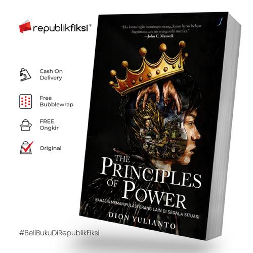 Promo Buku The Principles Of Power - Dion Yulianto - Jendela - Jakarta ...