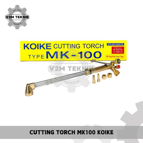 Jual KOIKE Stang Blender Las Potong MK 100 ST25 / Cutting Torch MK-100 ...