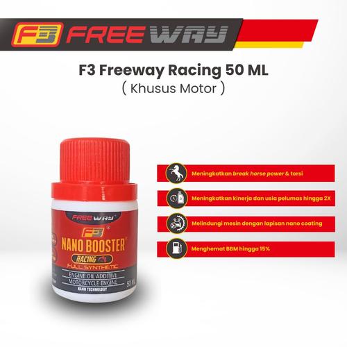 Promo Freeway Nano Booster Racing 50ml Vitamin oli untuk performa mesin ...