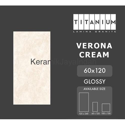 Jual Titanium Lamina Granite - Verona Cream Glossy 60x120 Free Ongkir ...