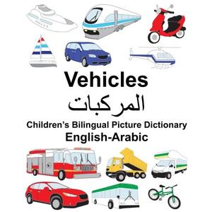 Jual English-Arabic Vehicles Children's Bilingual Picture Dictionary ...