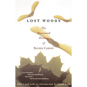 Jual Lost Woods: The Discovered Writing of Rachel Carson - Jakarta ...