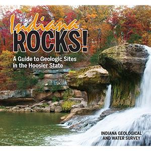 Jual Indiana Rocks!: A Guide to Geologic Sites in the Hoosier State ...